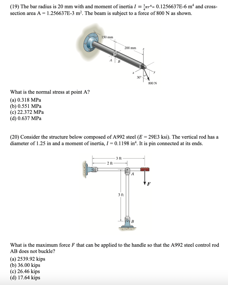 Solved (19) The bar radius is 20 mm with and moment of | Chegg.com