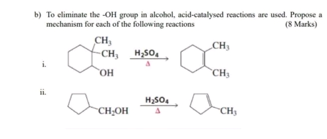 Solved B To Eliminate The −oh Group In Alcohol