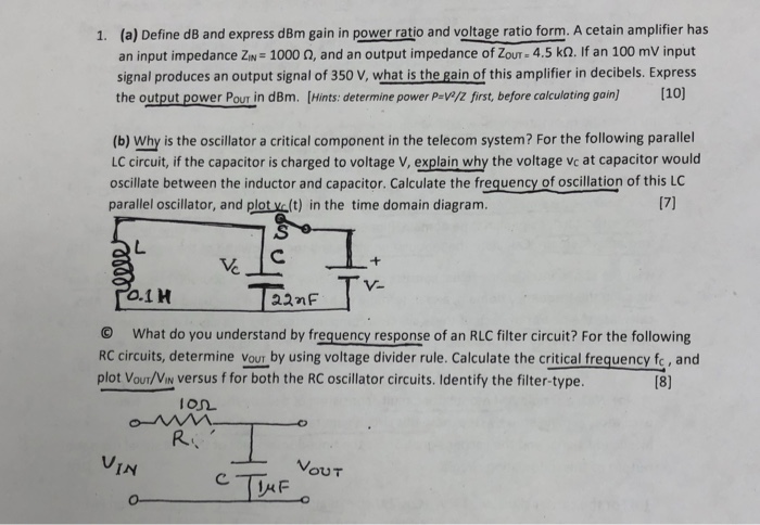 Solved 1 A Define Db And Express Dbm Gain In Power Ratio