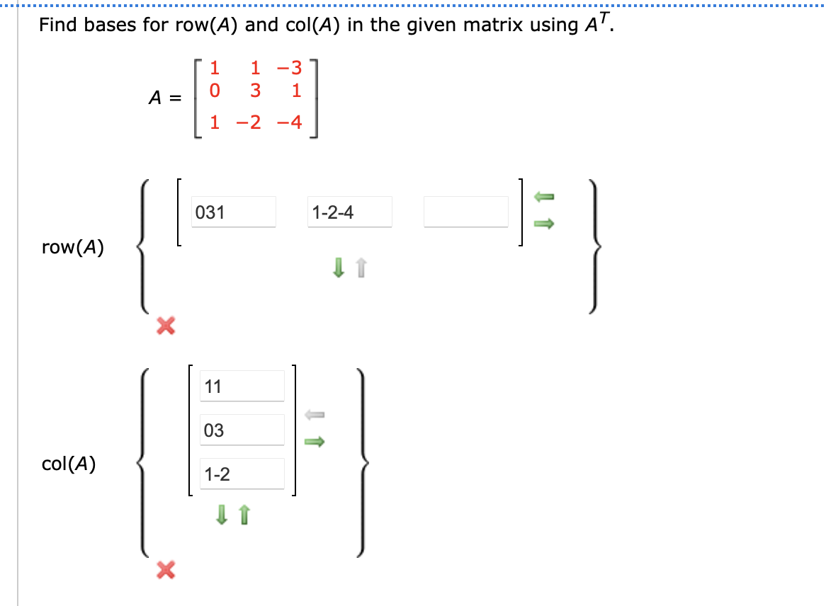Solved Find bases for row(A) ﻿and col(A) ﻿in the given | Chegg.com