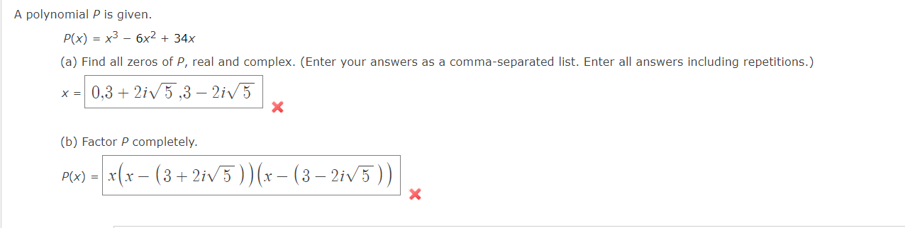 Solved A polynomial P is given. P(x)=x3−6x2+34x (a) Find all | Chegg.com
