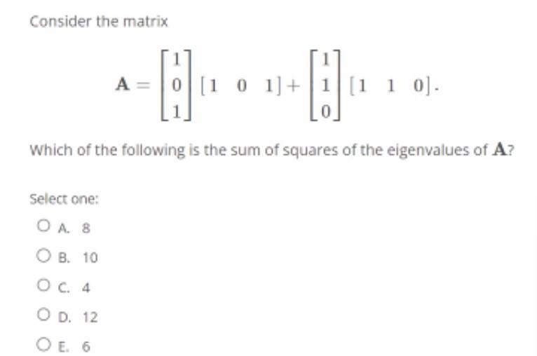 [Solved]: Consider the matrix [ mathbf{A}= left[ begin{a