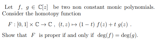Solved Let f, ge C[:] be two non constant monic polynomials. | Chegg.com