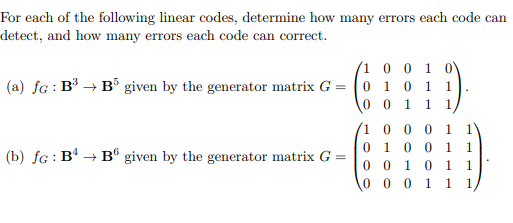 Solved For each of the following linear codes, determine how | Chegg.com
