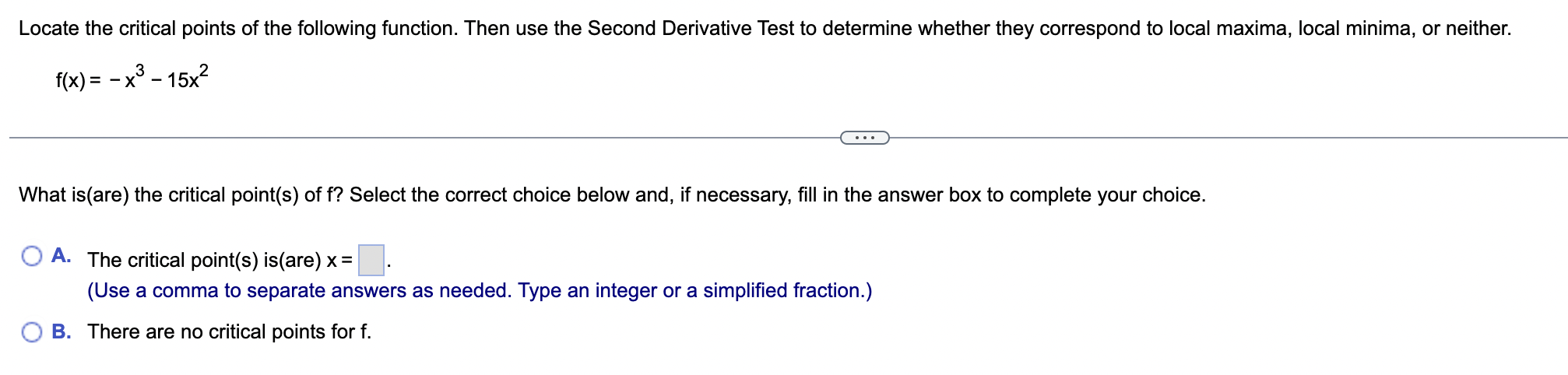 Solved Locate the critical points of the following function. | Chegg.com