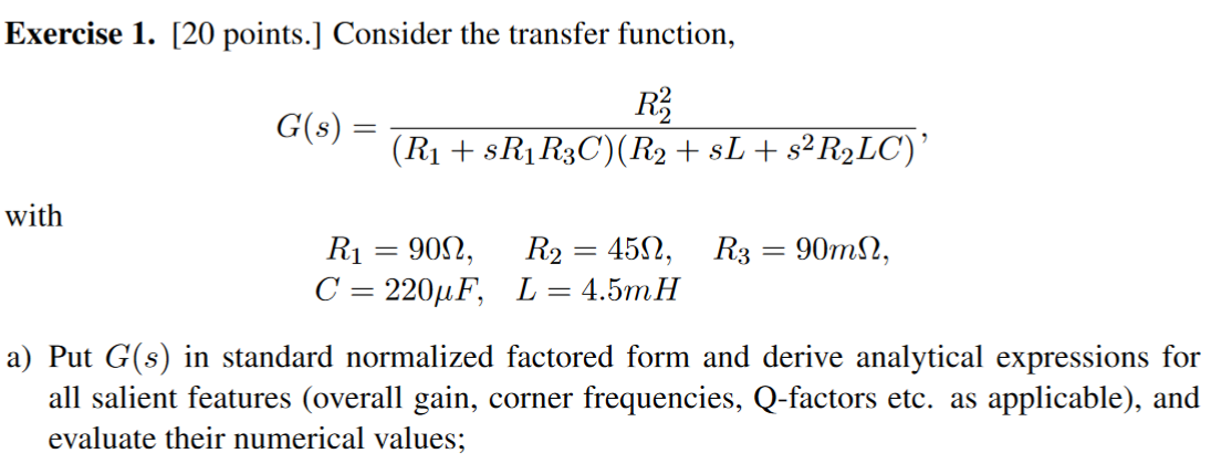 Solved Exercise 1. [ 20 points.] Consider the transfer | Chegg.com