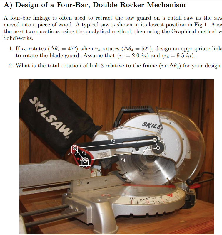 A) Design of a Four-Bar, Double Rocker Mechanism A | Chegg.com