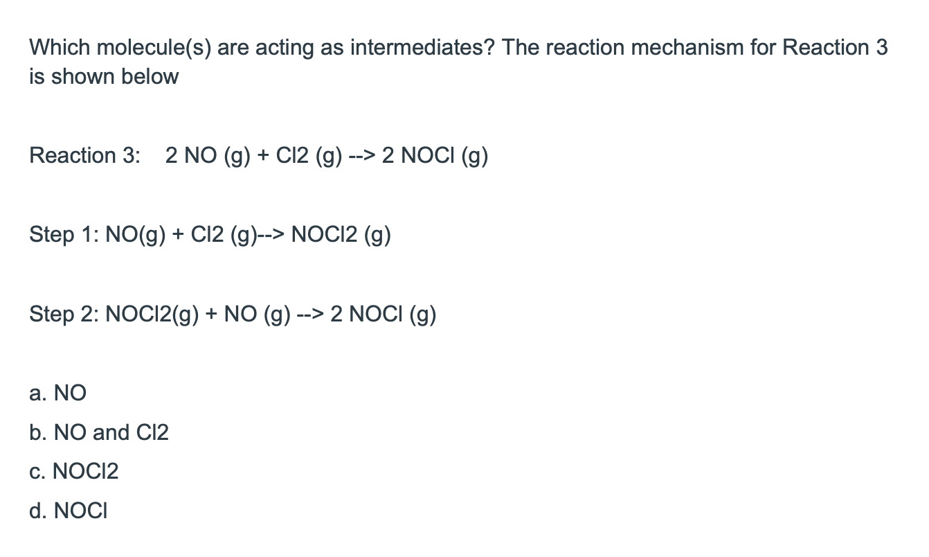 Solved Which molecule(s) are acting as intermediates? The | Chegg.com