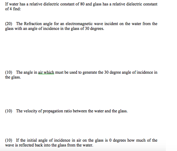 Solved If water has a relative dielectric constant of 80 and | Chegg.com
