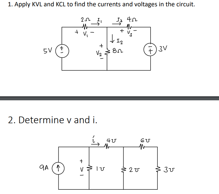 Solved 1. Apply KVL and KCL to find the currents and | Chegg.com