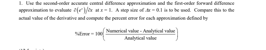 Solved 1. Use the second-order accurate central difference | Chegg.com
