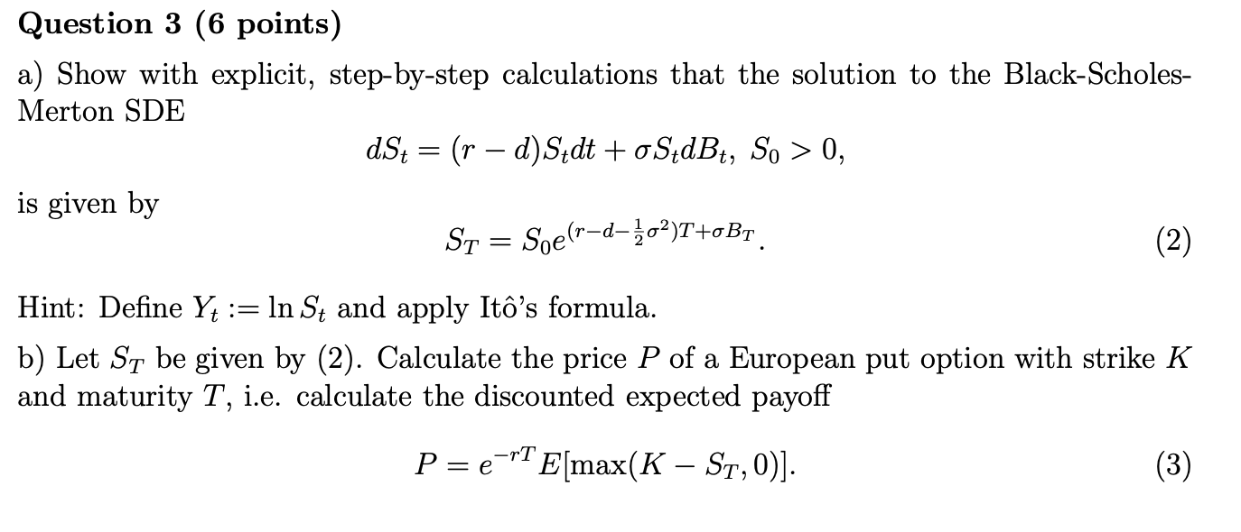 Solved Question 3 ( 6 points) a) Show with explicit, | Chegg.com