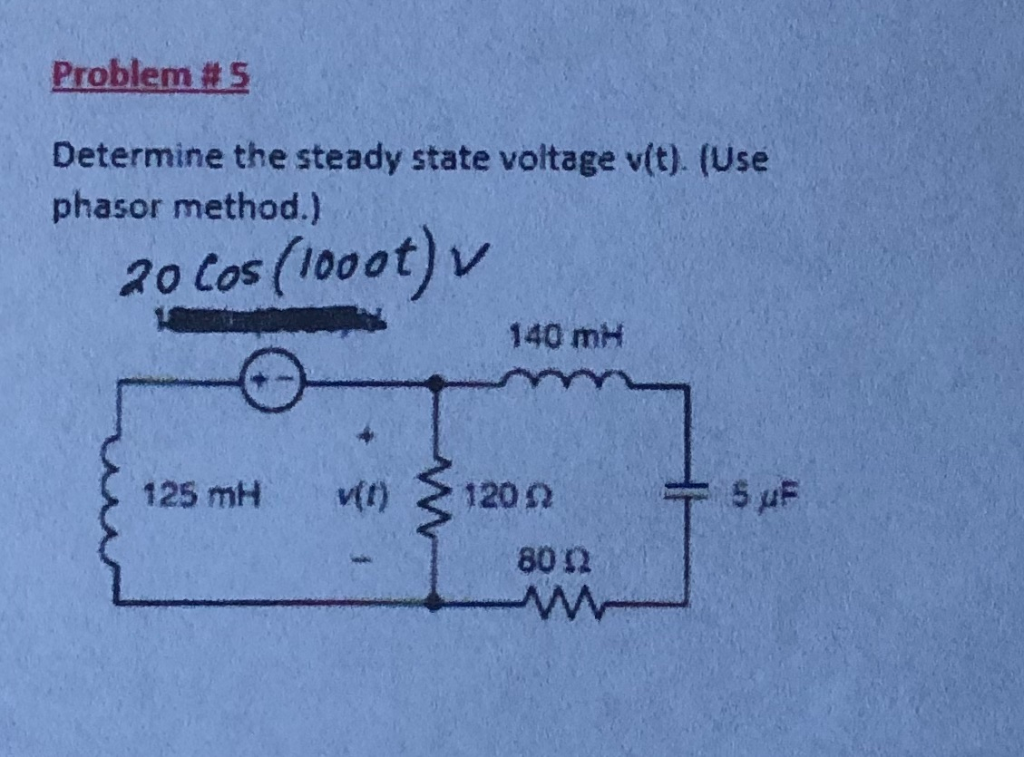 Solved Problem #5 Determine the steady state voltage v(t). | Chegg.com