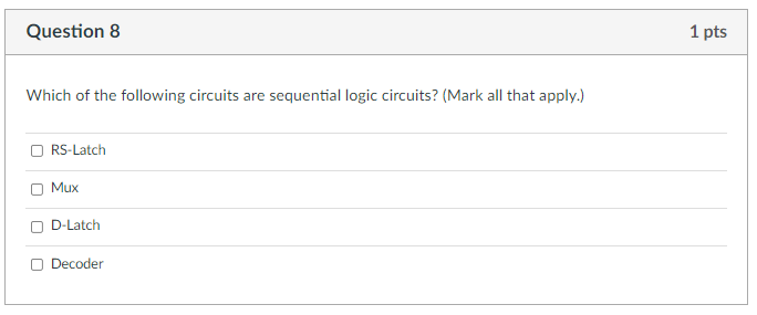 Solved Question 7 A 16 input multiplexor (MUX) has how many | Chegg.com