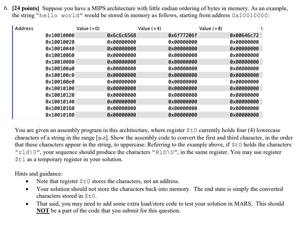 Solved Suppose you have a MIPS architecture with little | Chegg.com