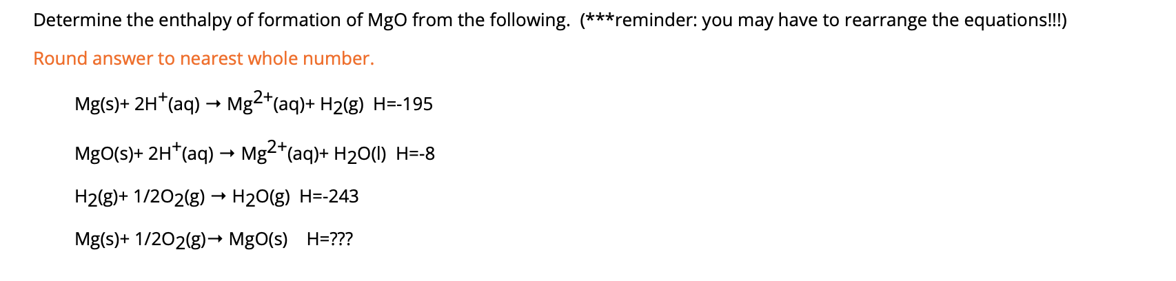 Solved Determine the enthalpy of formation of Mgo from the | Chegg.com