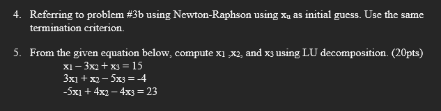 Solved 4. Referring to problem #3b using Newton-Raphson | Chegg.com