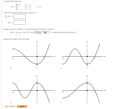 Solved Coneder the following. f(x)=⎩⎨⎧cosx01−x2 if x