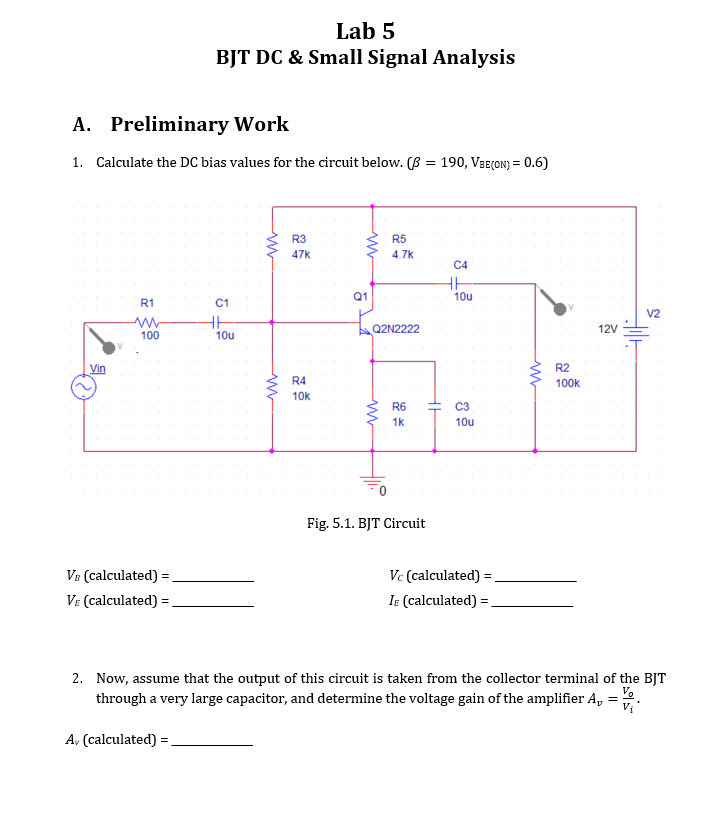 Solved Lab 5 BJT DC \& Small Signal Analysis A. Preliminary | Chegg.com