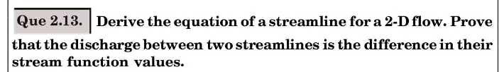 Solved Que 2.13. Derive the equation of a streamline for a | Chegg.com