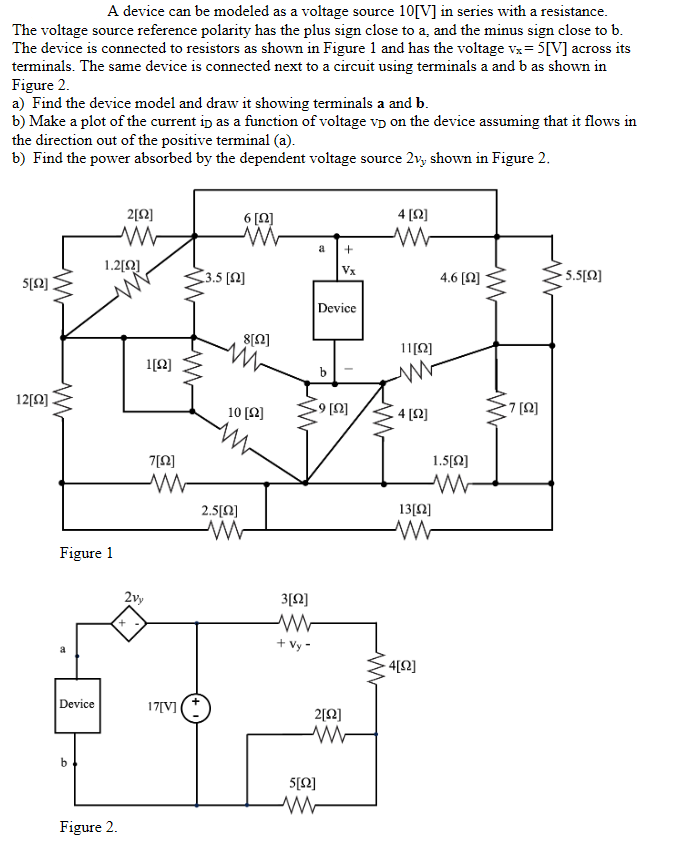Solved A device can be modeled as a voltage source 10[V] in | Chegg.com