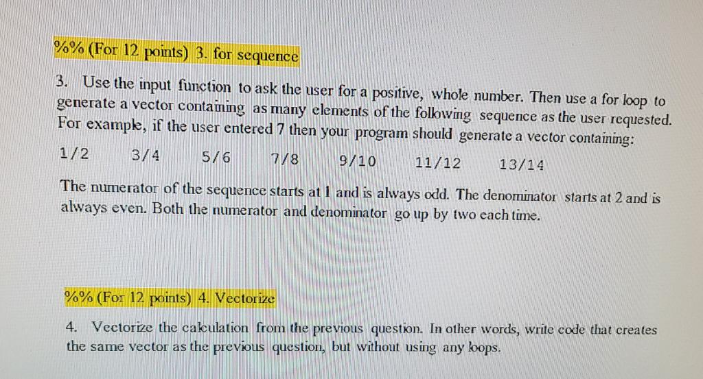Solved %% (For 12 points) 3. for sequence 3. Use the input | Chegg.com