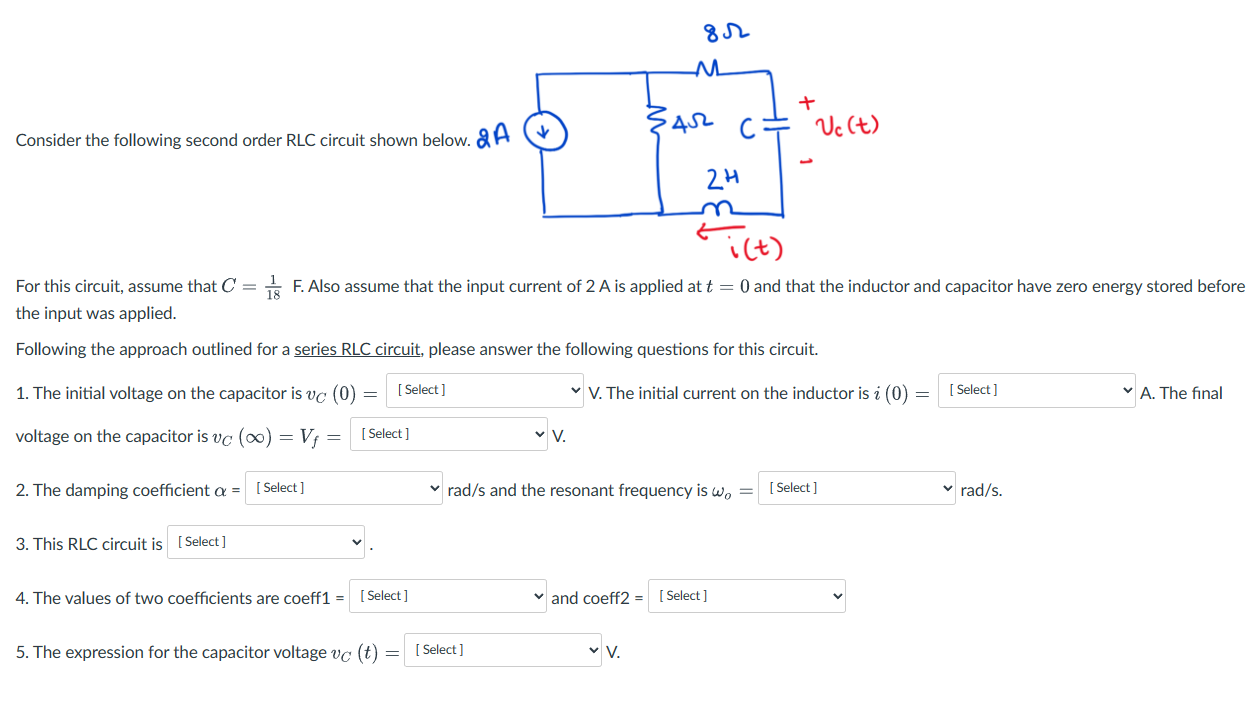 Solved Consider the following second order RLC circuit shown | Chegg.com