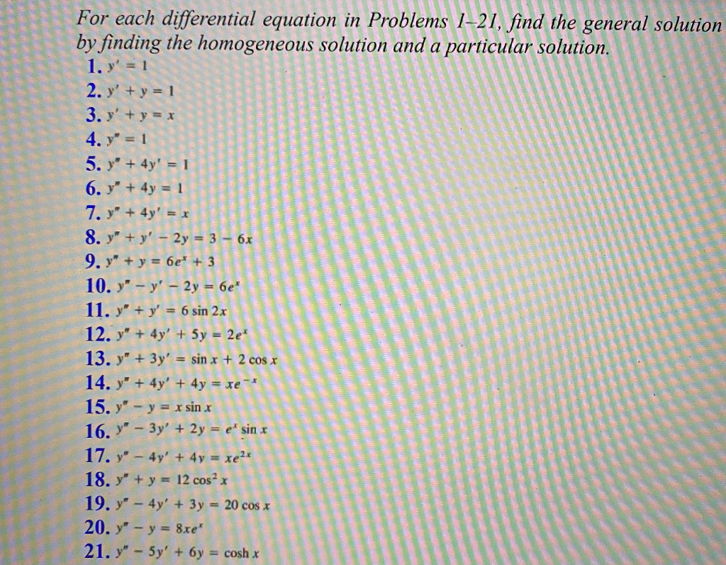Solved For each differential equation in Problems 1-21, find | Chegg.com