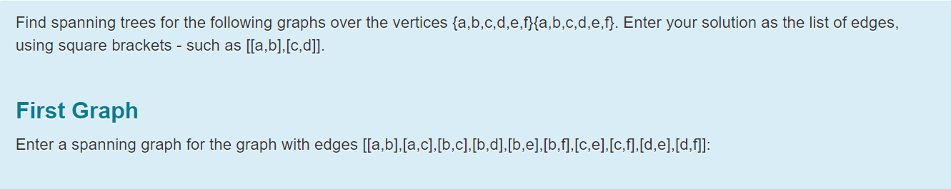 Solved Find Spanning Trees For The Following Graphs Over The 