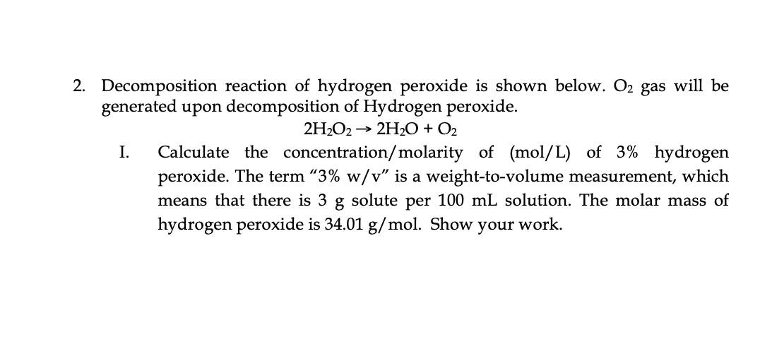 Solved 2. Decomposition reaction of hydrogen peroxide is | Chegg.com