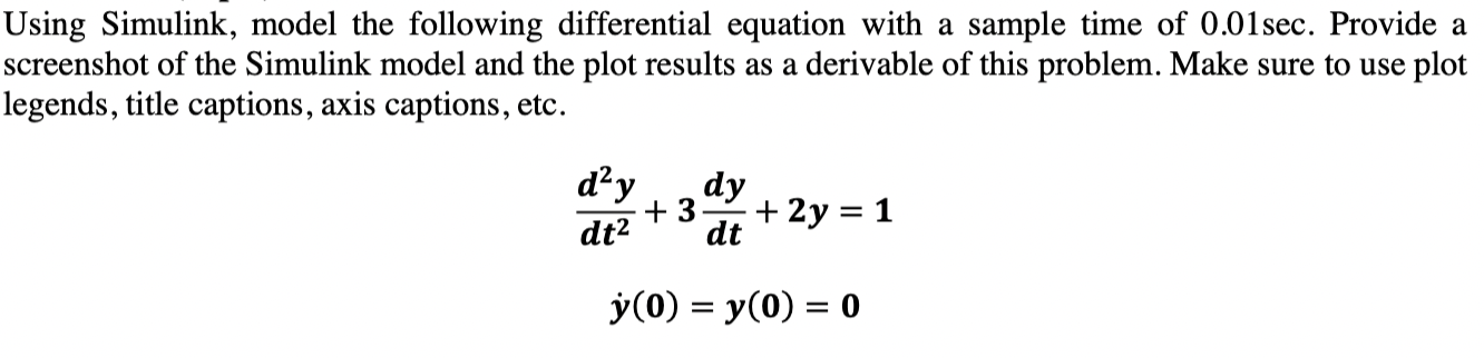 Solved Using Simulink, model the following differential | Chegg.com