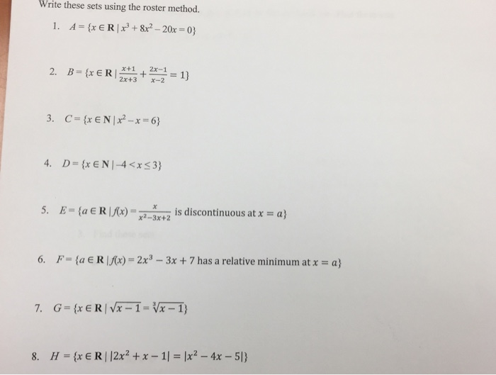 Solved Write these sets using the roster method. 1. A={x E R | Chegg.com