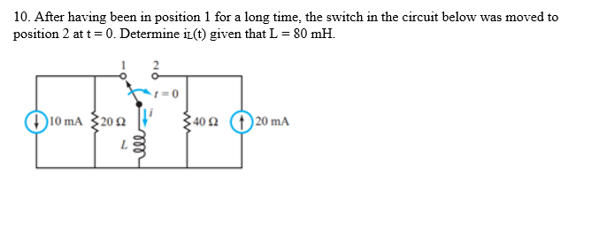 Solved 10. After having been in position 1 for a long time, | Chegg.com