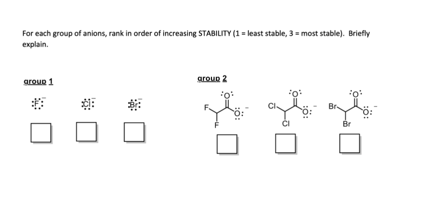 Solved For each group of anions, rank in order of increasing | Chegg.com