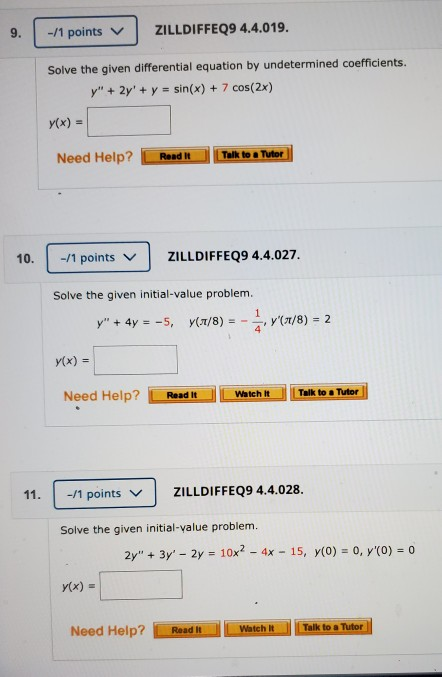 Solved 9. -11 points ZILLDIFFEQ9 4.4.019. Solve the given | Chegg.com