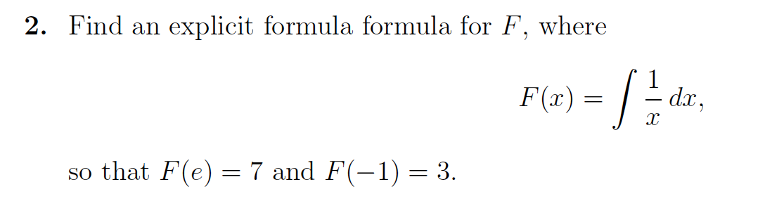 Solved 2. Find an explicit formula formula for F, where F(x) | Chegg.com