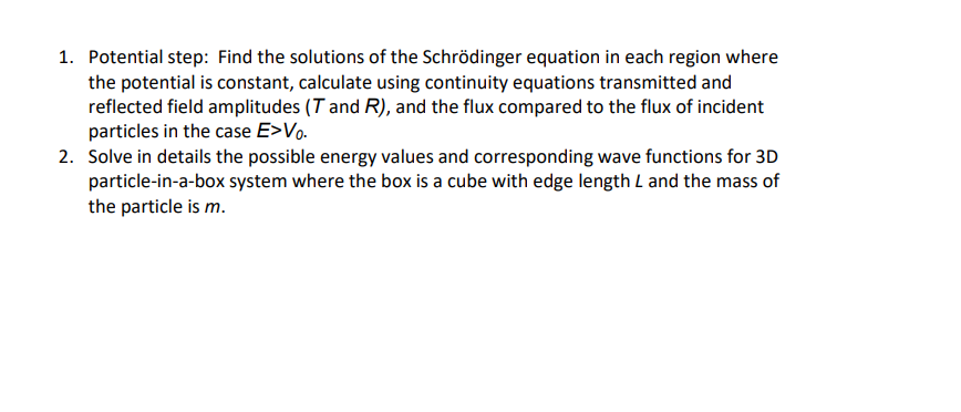 Solved 1. Potential step: Find the solutions of the | Chegg.com