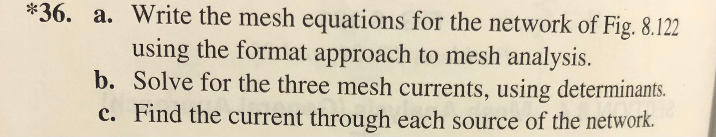 Solved *36. a. Write the mesh equations for the network of | Chegg.com