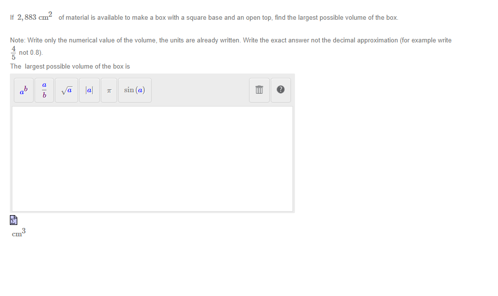 Solved If 2,883 cm2 of material is available to make a box | Chegg.com