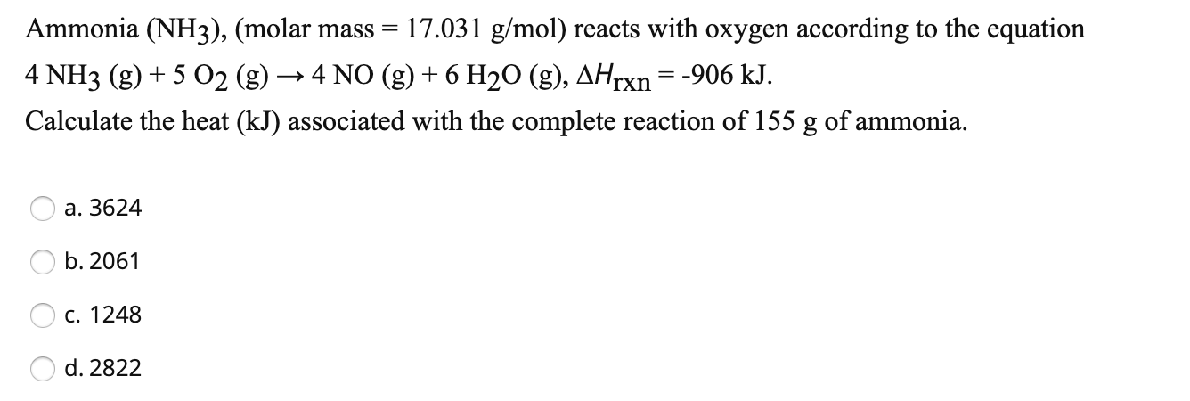 Solved Ammonia (NH3), (molar mass = 17.031 g/mol) reacts | Chegg.com