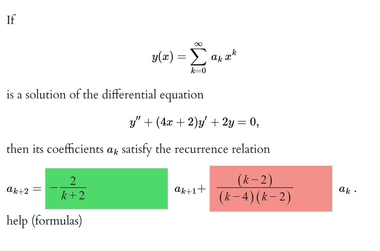 Solved y(x)=∑k=0∞akxk is a solution of the differential | Chegg.com