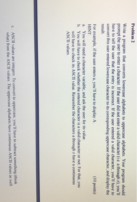 Solved Write a program that converts lowercase alphabets to | Chegg.com