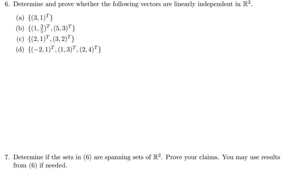 Solved 6. Determine and prove whether the following vectors | Chegg.com