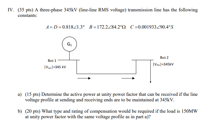 Solved IV. (35 pts) A three-phase 345kV (line-line RMS | Chegg.com