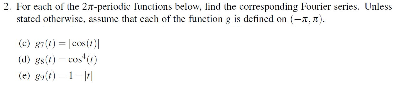 Solved 2. For each of the 21-periodic functions below, find | Chegg.com