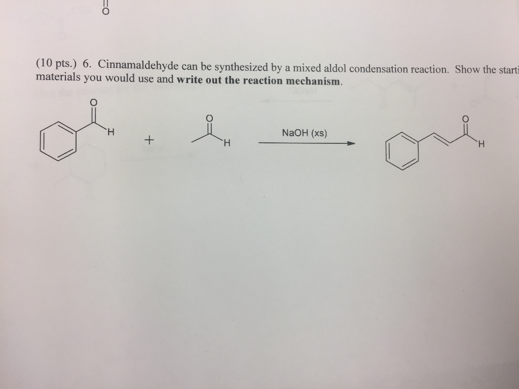 Solved Cinnamaldehyde can be synthesized by a mixed aldol | Chegg.com