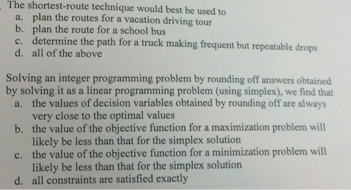 Solved The shortest-route technique would best be used to | Chegg.com