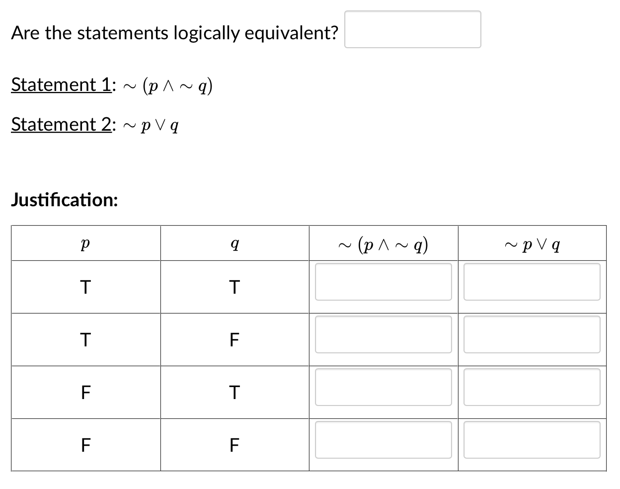 Solved Are the statements logically equivalent? Statement 1: | Chegg.com
