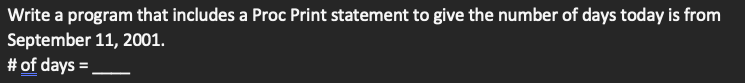 Solved Write a program that includes a Proc Print statement | Chegg.com