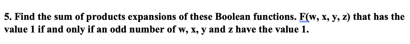 Solved 5 Find The Sum Of Products Expansions Of These
